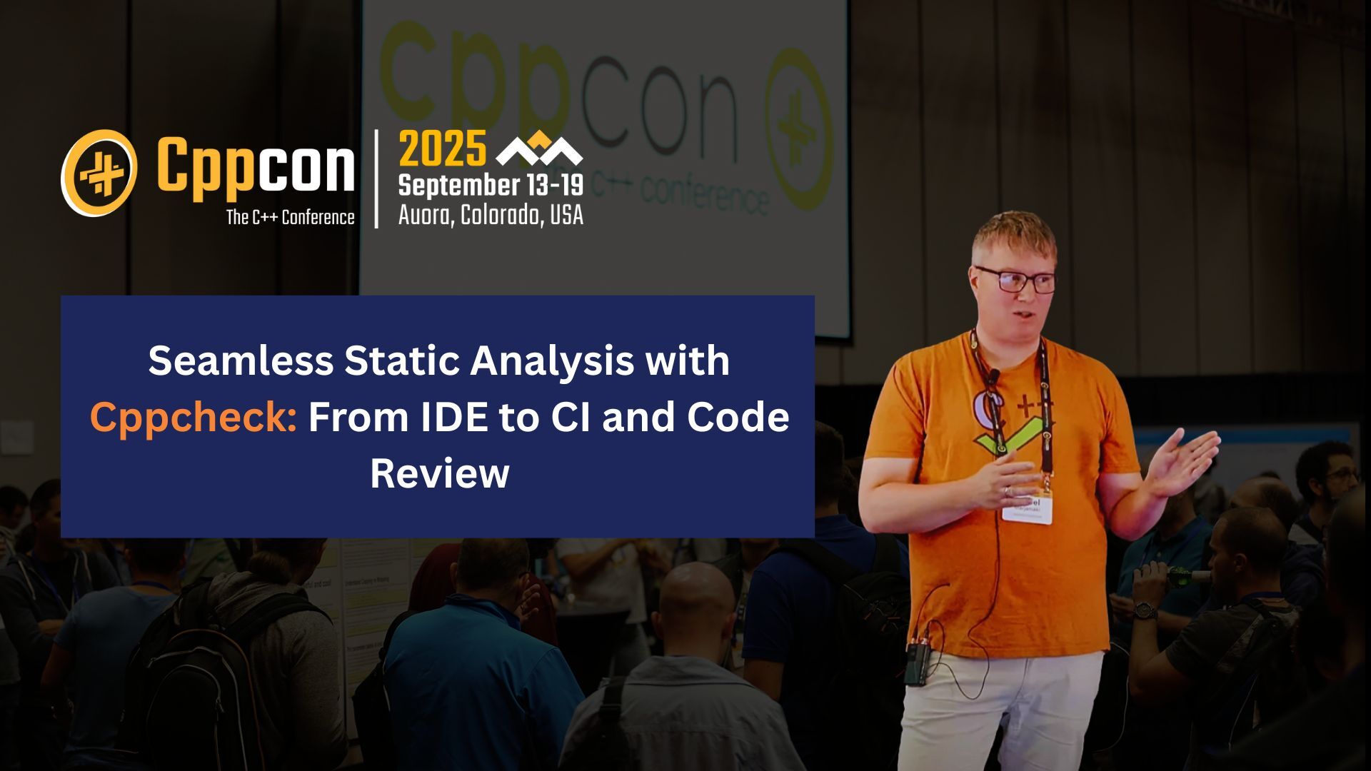 Cppcheck Returns to CppCon 2025 with a Focus on Seamless Integration